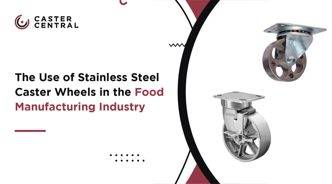 Stainless Steel Caster Wheels for the Food Industry - Caster Central
