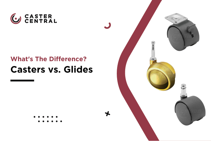 Glides vs. Casters: Key Differences (Plus Buying Tips) - Caster Central