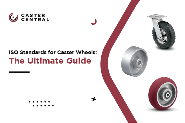 ISO Standards for Casters & Wheels for Various Applications - Caster ...