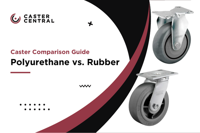 Polyurethane vs. Rubber Casters: Differences & Applications - Caster Central