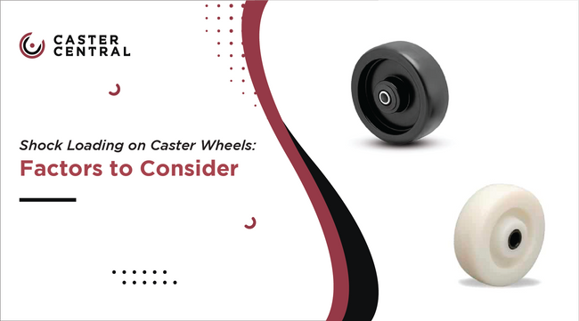 How Shock Loading Happens and How It Damages Casters - Caster Central