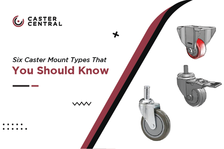 Comparing the Different Caster Mount Types | Caster Central - Caster ...